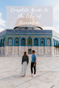 Jerusalem Travel Guide. | Our Travel Passport - Travel Tips