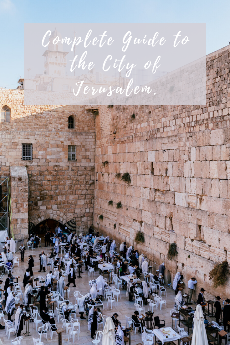 Jerusalem Travel Guide. | Our Travel Passport - Travel Tips