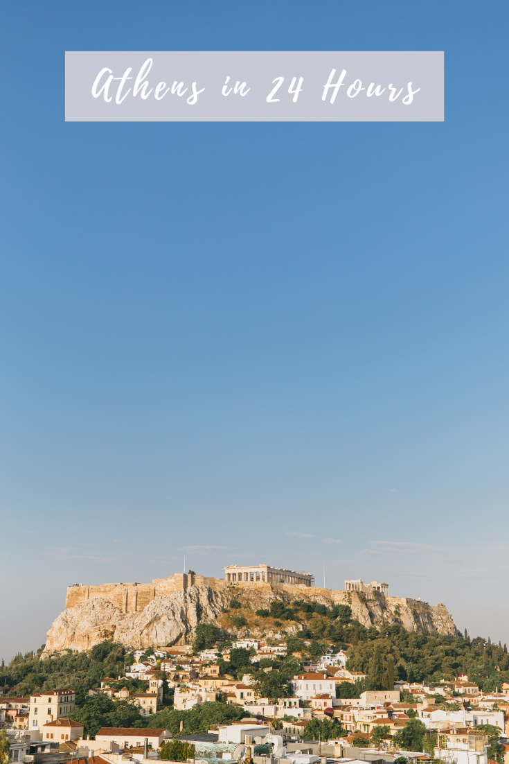 Experiencing Athens in 24 Hours | Our Travel Passport